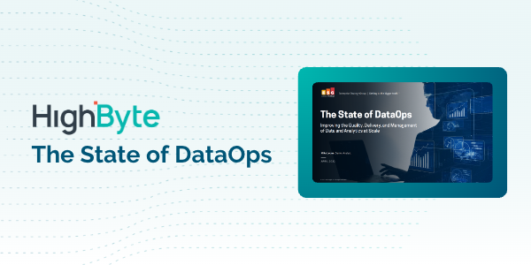 The State of DataOps | Analyst Reports | HighByte